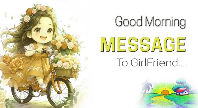 Best Good Morning Message For Girl Friend - Whatsapp Web Wishes